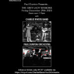 The Grey Lady Sessions: THE CHARLIE RIVERS BAND + THE PAUL DUNTON ...
